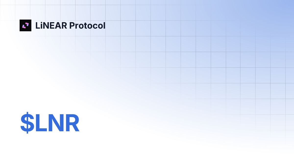 $LNR | LiNEAR Protocol