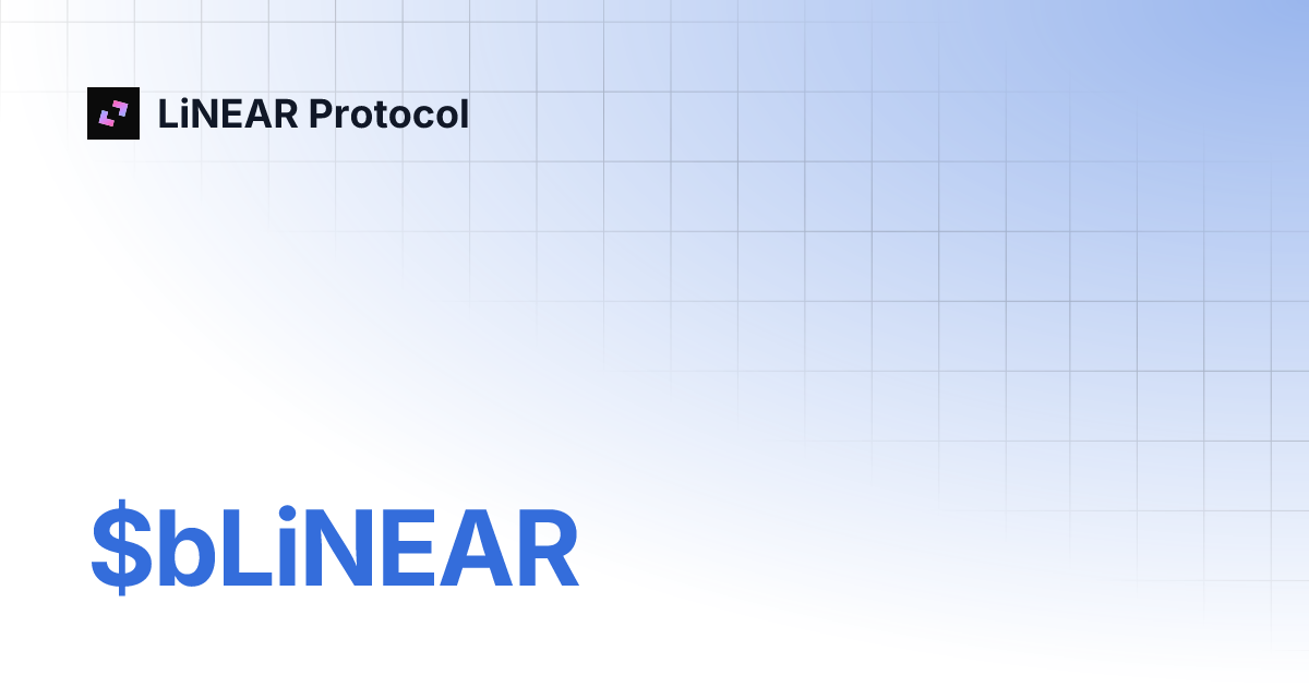 $bLiNEAR | LiNEAR Protocol